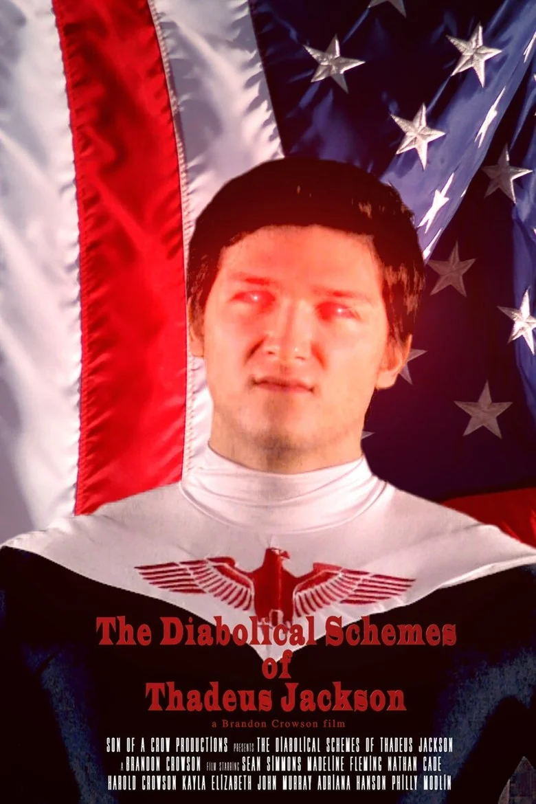The Diabolical Schemes of Thadeus Jackson (2021) Streaming & VOD ...