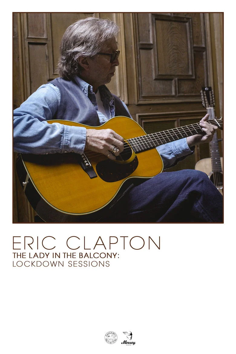 Eric Clapton: The Lady in the Balcony - Lockdown Sessions (2021 ...
