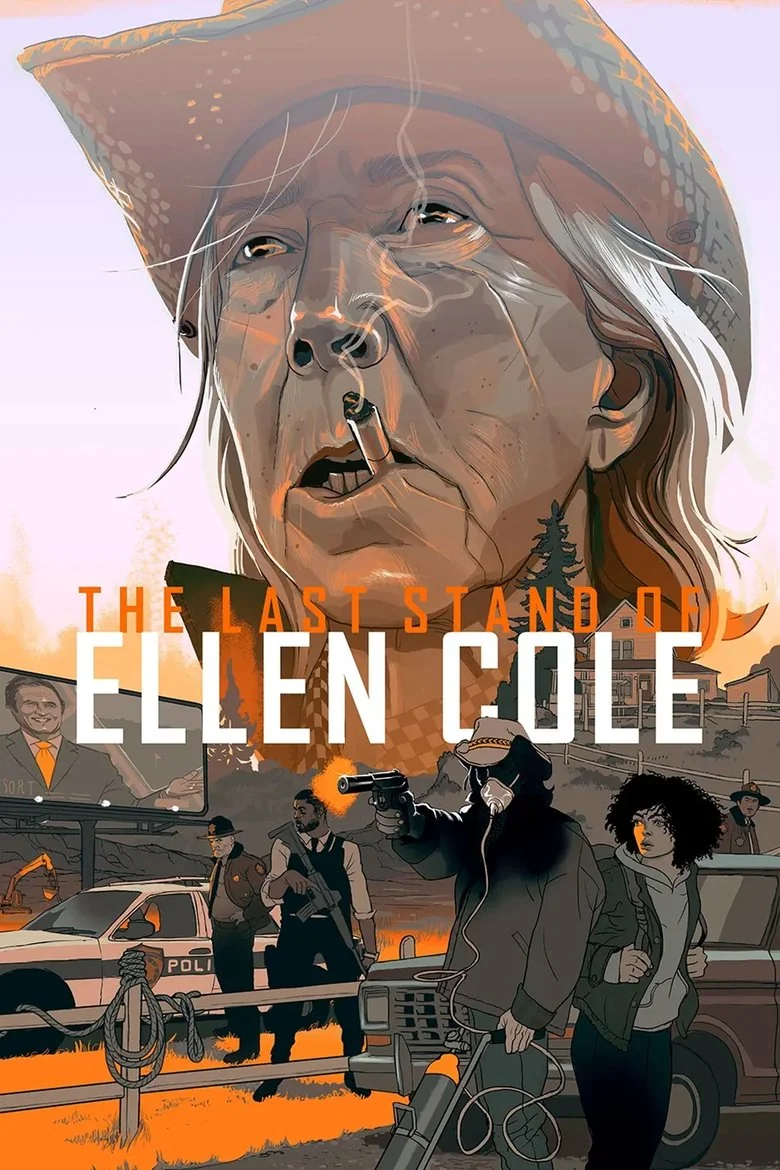 The Last Stand of Ellen Cole (2024) - Full Cast & Crew List | Bingebase