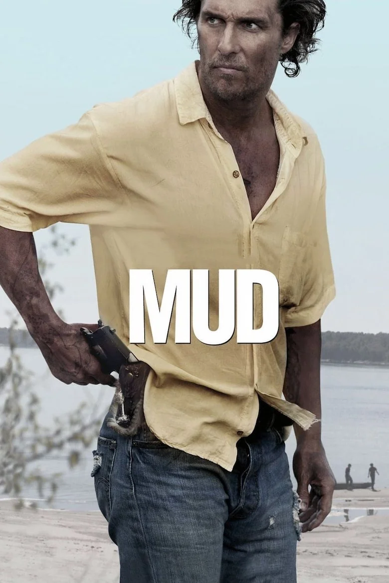 Mud (2013) - Full Cast & Crew List | Bingebase