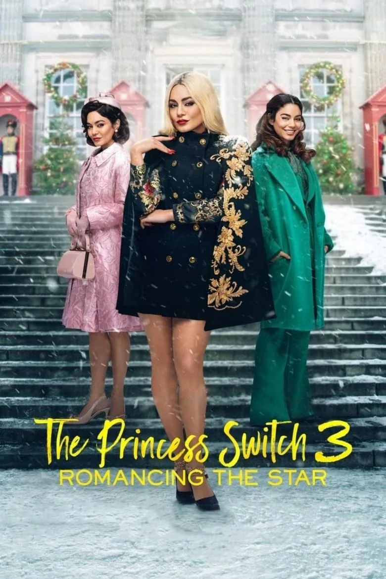 The Princess Switch 3: Romancing the Star (2021) Streaming & VOD ...
