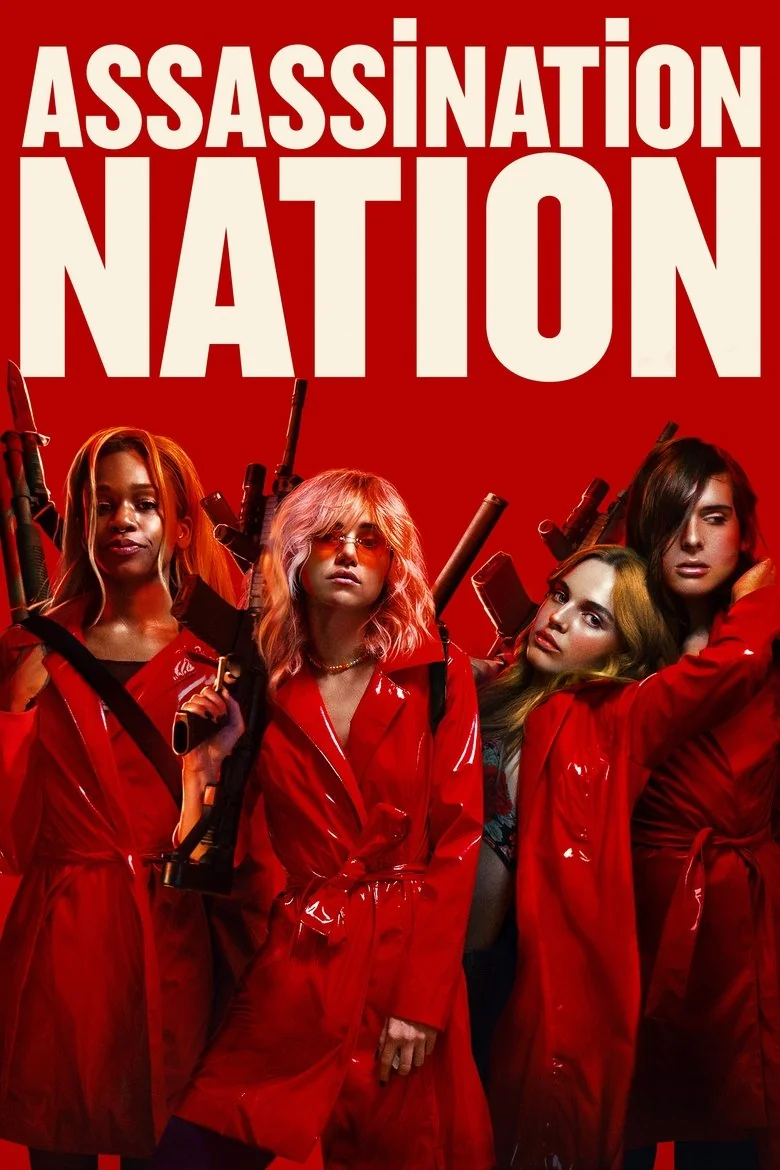Assassination Nation (2018) - Full Cast & Crew List | Bingebase
