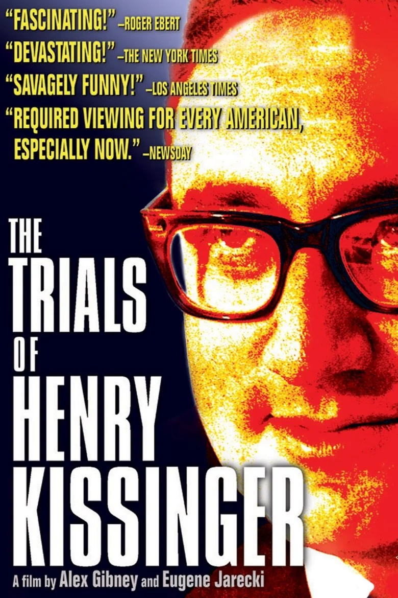 The Trials of Henry Kissinger (2002) - Full Cast & Crew List | Bingebase