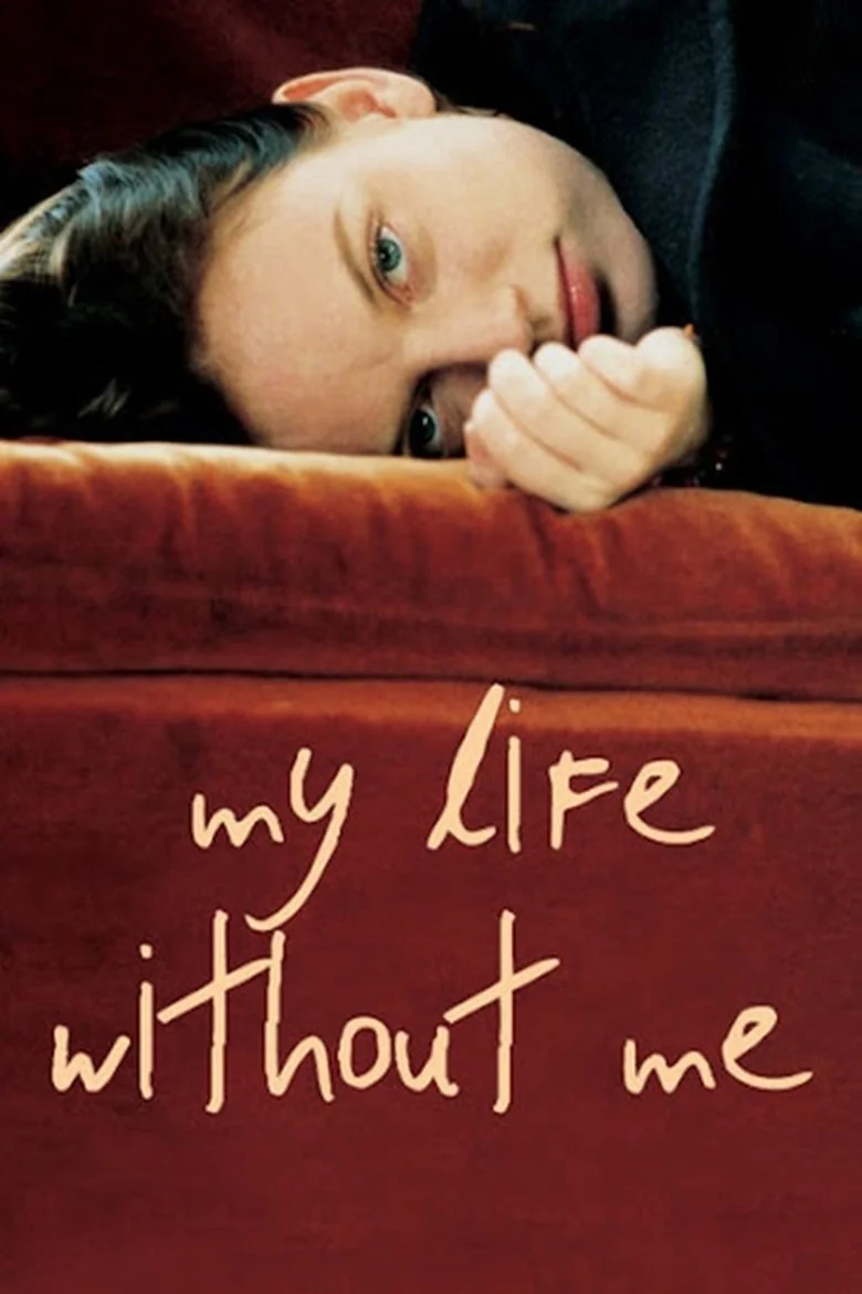 My Life Without Me (2003) Streaming & VOD Release Date