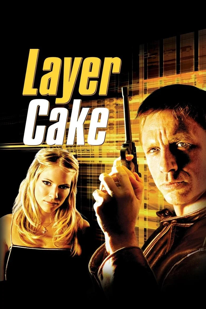 Layer Cake (2004) - Full Cast & Crew List | Bingebase