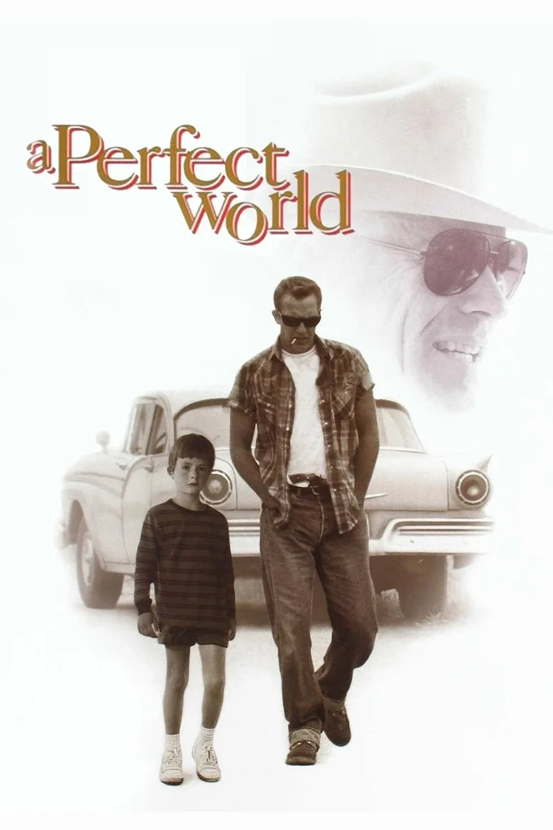 A Perfect World (1993) - Full Cast & Crew List | Bingebase