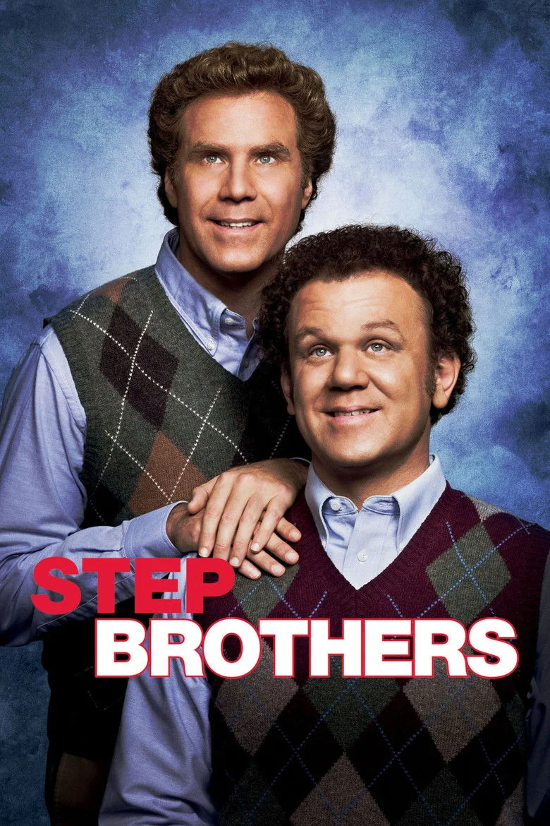 Step Brothers (2008) - Full Cast & Crew List | Bingebase