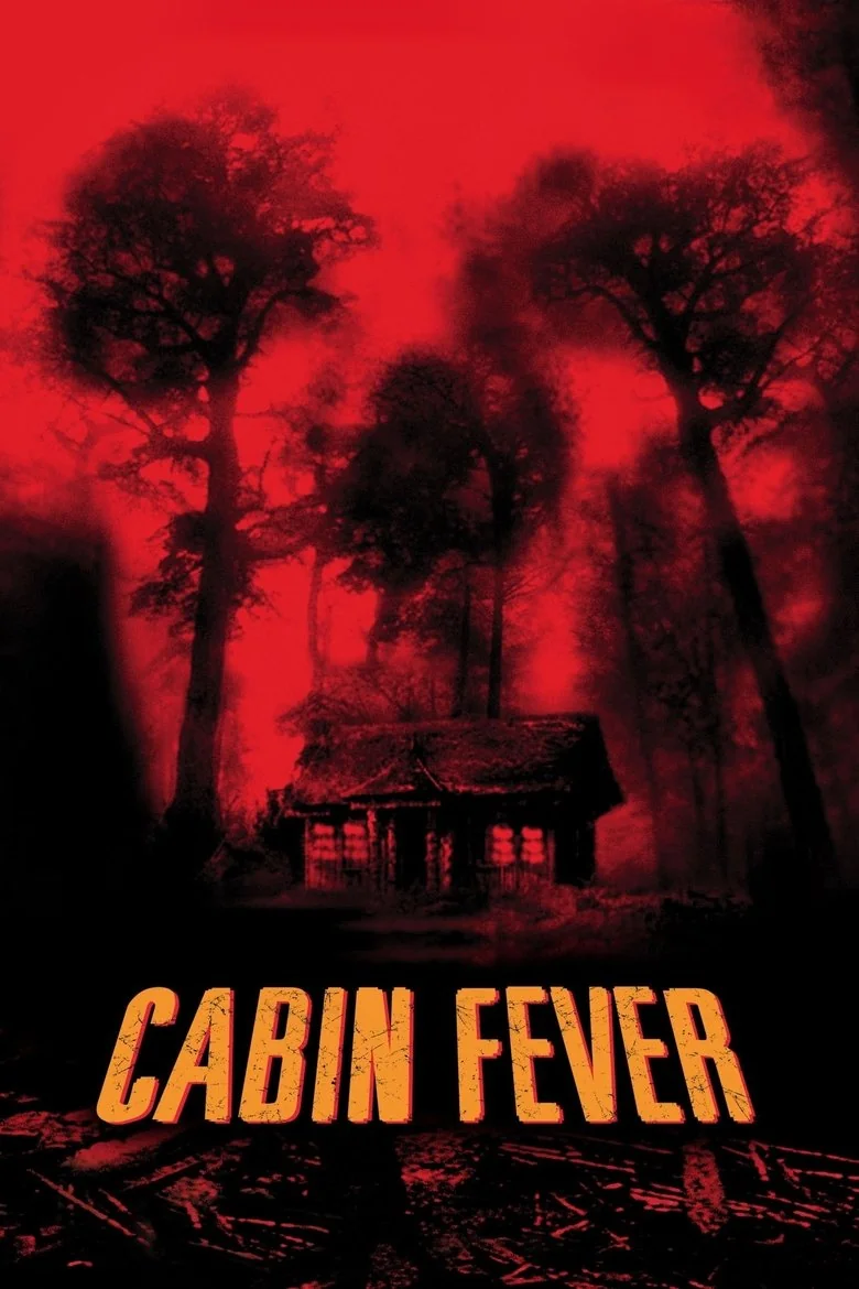 Cabin Fever (2003) - Full Cast & Crew List | Bingebase