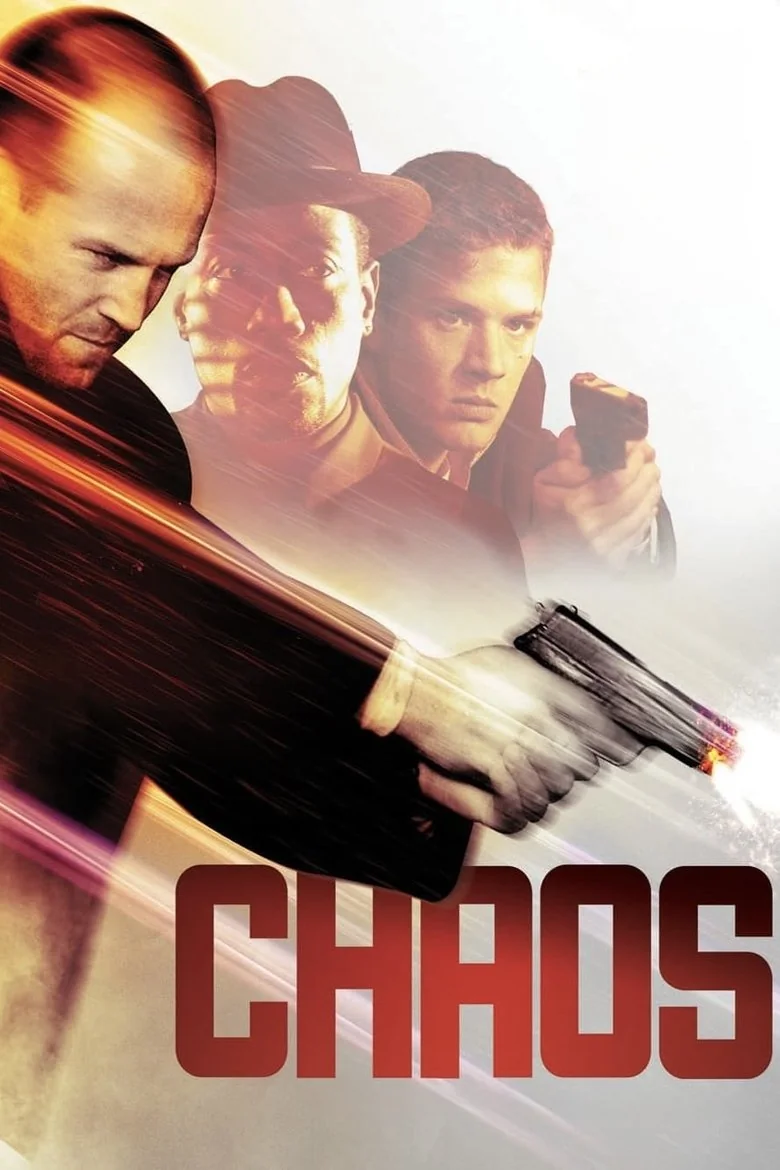Chaos (2005) - Full Cast & Crew List | Bingebase