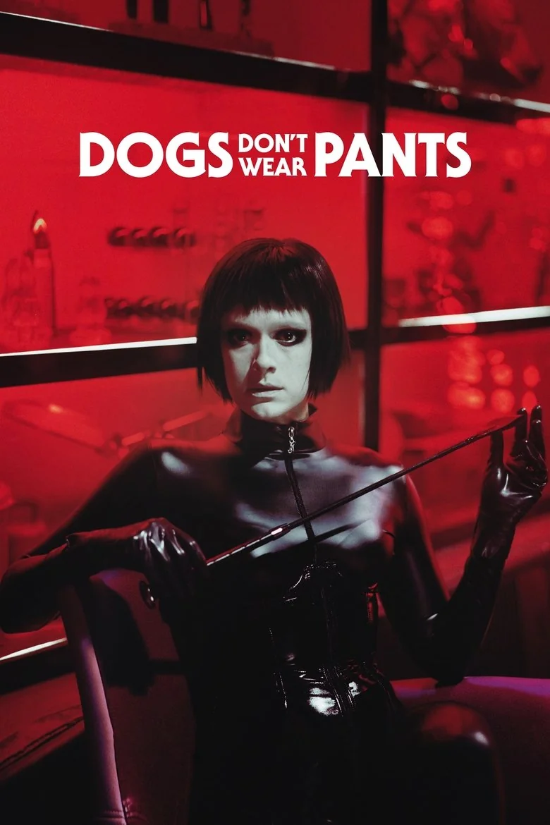 Dogs Don't Wear Pants (2019) Streaming & VOD Release Date