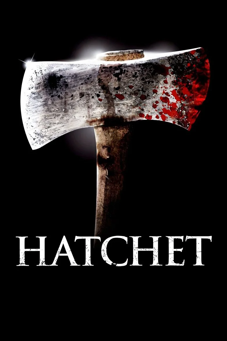 Hatchet (2006) - Full Cast & Crew List | Bingebase