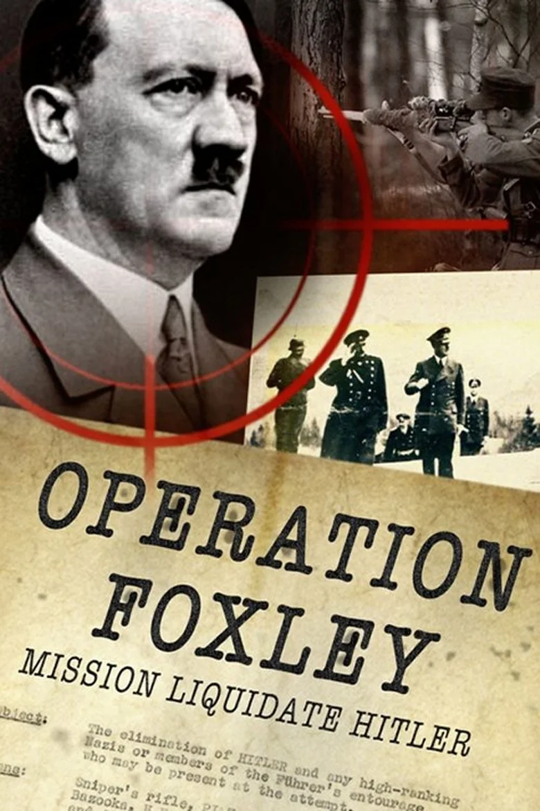 Operation Foxley: The Assassination of Hitler (2017) Streaming & VOD ...