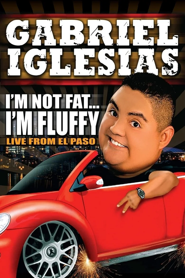 Gabriel Iglesias: I'm Not Fat... I'm Fluffy (2009) Streaming & VOD ...