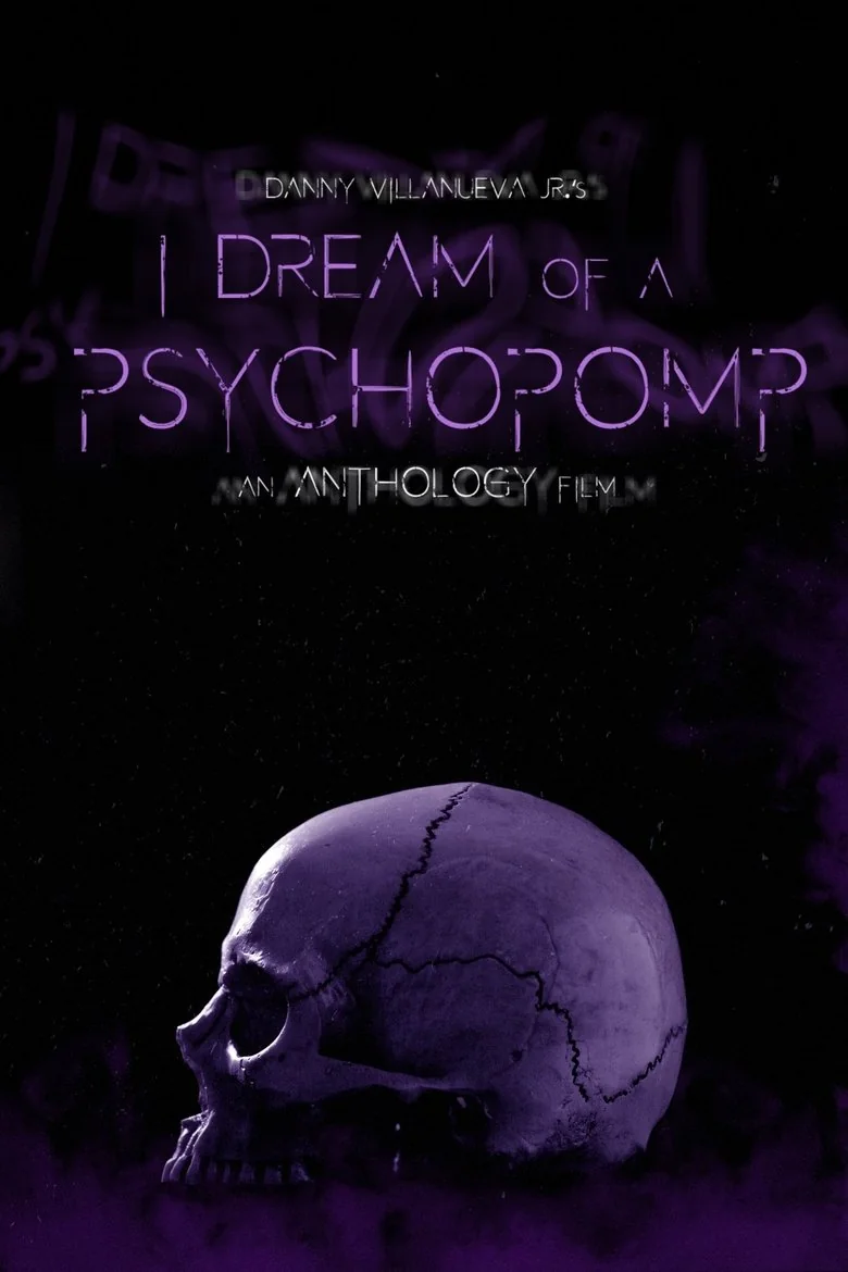 I Dream of a Psychopomp (2021) - Full Cast & Crew List | Bingebase