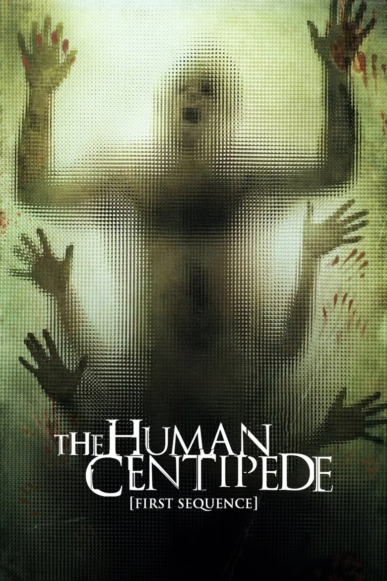 The Human Centipede (First Sequence) (2009) Streaming & VOD Release Date