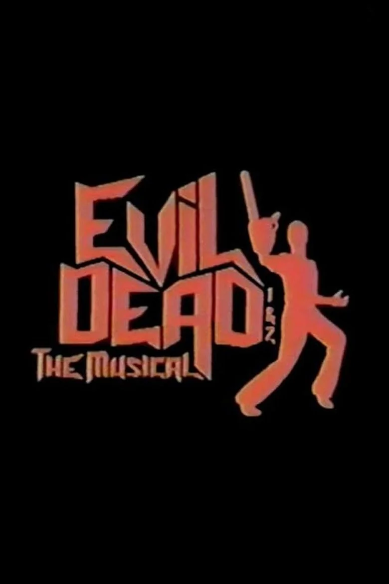 Evil Dead 1 & 2: The Musical (2004) Streaming & VOD Release Date