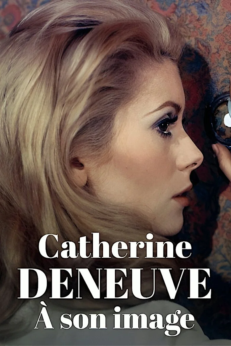 Catherine Deneuve, in the eye of the camera (2023) Streaming & VOD ...
