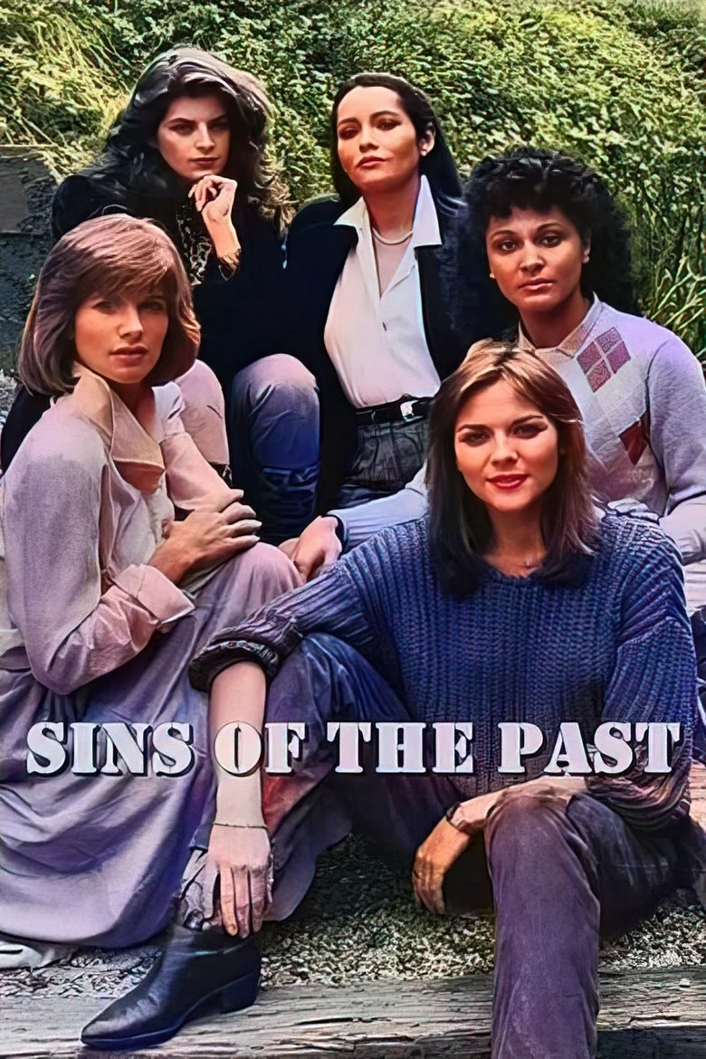 Sins of the Past (1984) - Full Cast & Crew List | Bingebase
