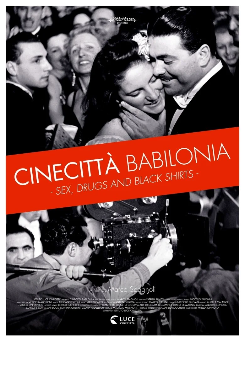 Cinecittà Babilonia: Sex, Drugs and Black Shirts (2017) Streaming & VOD ...