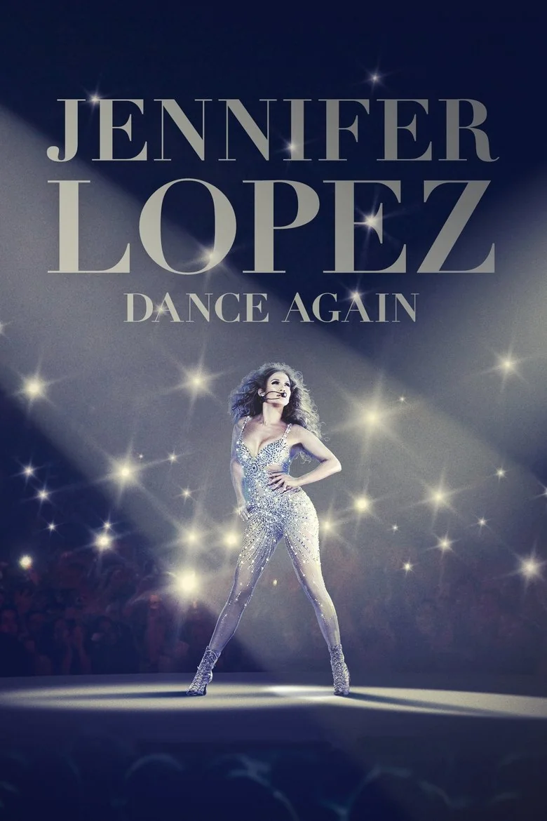 Jennifer Lopez: Dance Again (2014) Streaming & VOD Release Date