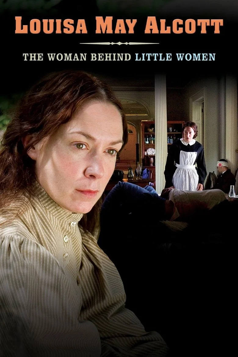 Louisa May Alcott: The Woman Behind Little Women (2008) - Full Cast ...
