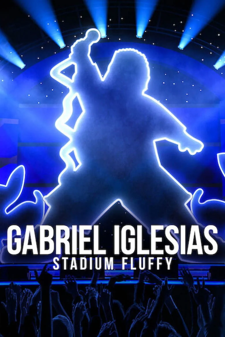 Gabriel Iglesias: Stadium Fluffy (2022) Streaming & VOD Release Date