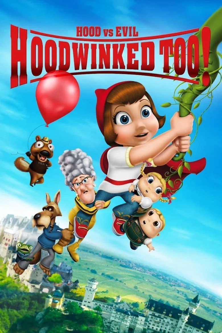 Hoodwinked Too! Hood VS. Evil (2011) - Full Cast & Crew List | Bingebase