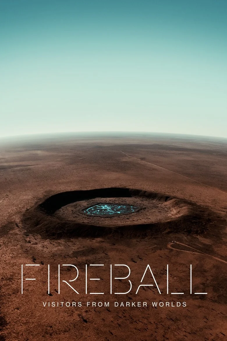 Fireball: Visitors from Darker Worlds (2020) Streaming & VOD Release Date