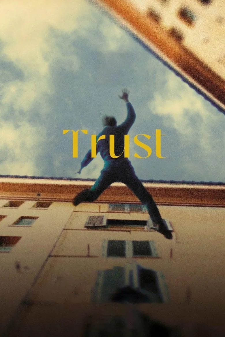 Trust (2024) - Full Cast & Crew List | Bingebase