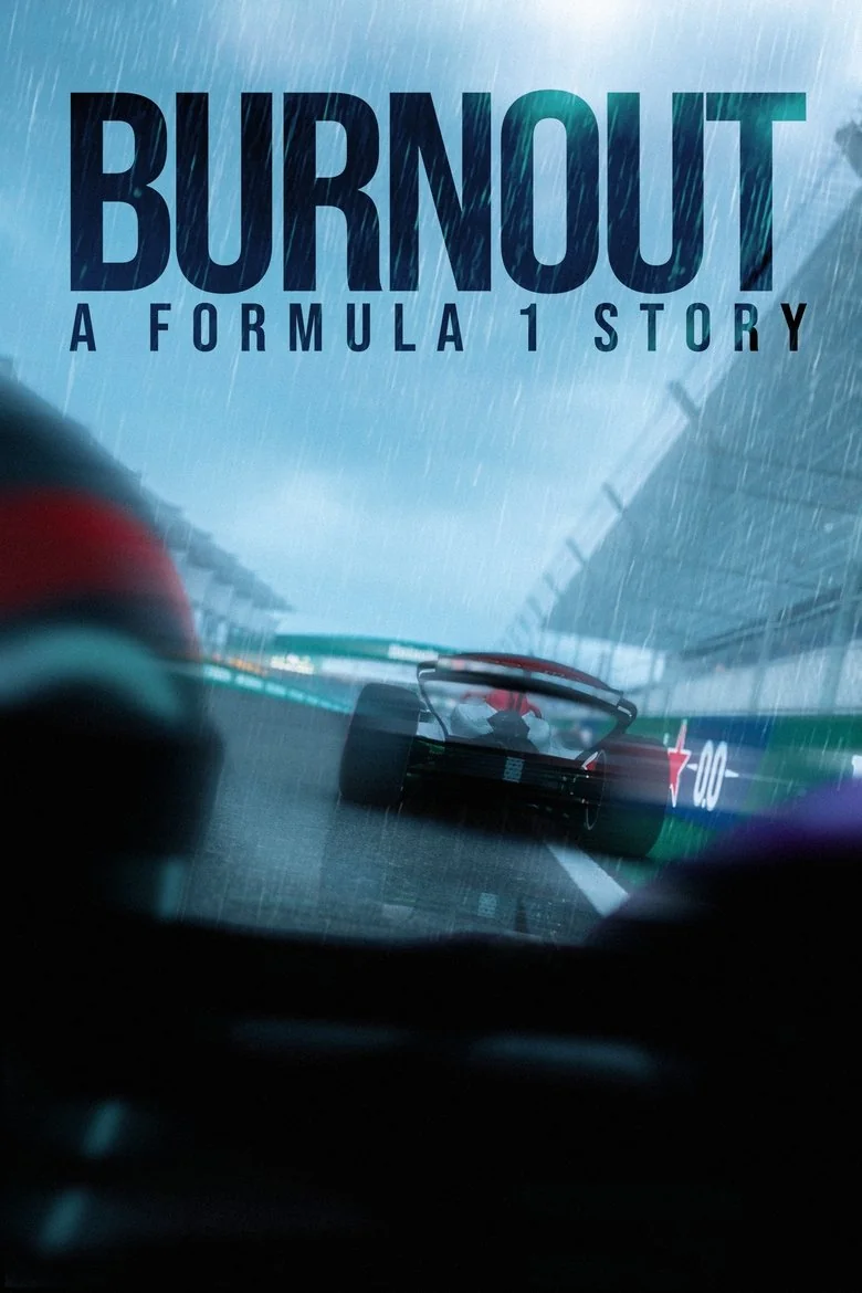 Burnout: A Formula 1 Story (2028) Streaming & VOD Release Date