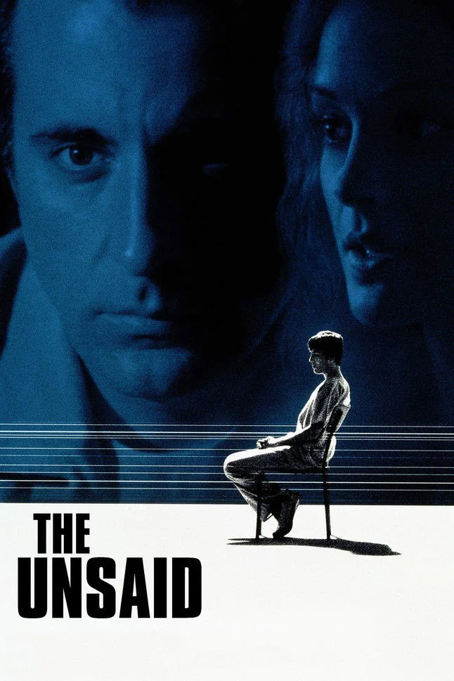 The Unsaid (2001) - Full Cast & Crew List | Bingebase