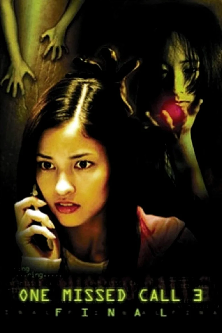 One Missed Call 3: Final (2006) - Full Cast & Crew List | Bingebase
