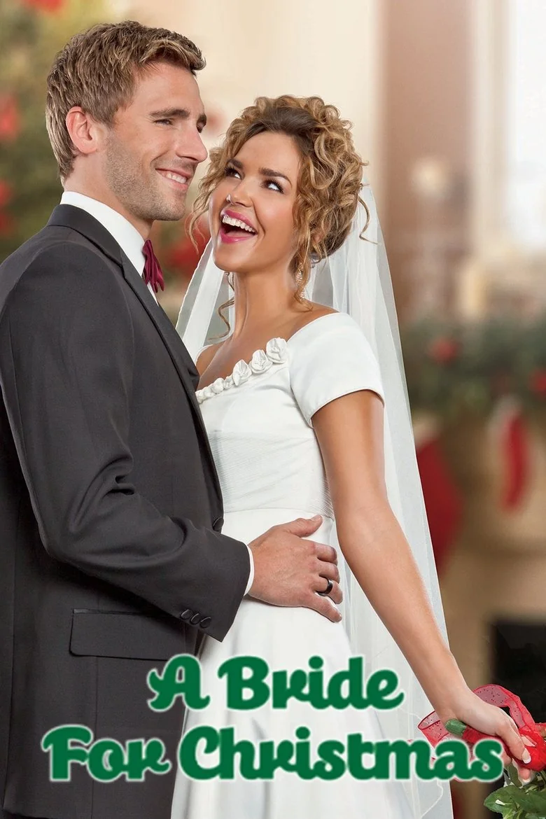 A Bride for Christmas (2012) - Full Cast & Crew List | Bingebase