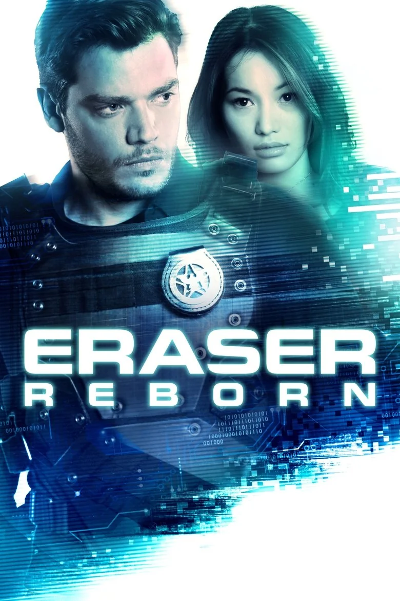 Eraser: Reborn (2022) - Full Cast & Crew List | Bingebase
