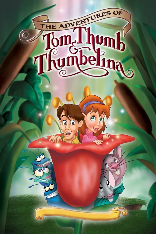 The Adventures of Tom Thumb and Thumbelina (2003) Streaming & VOD ...