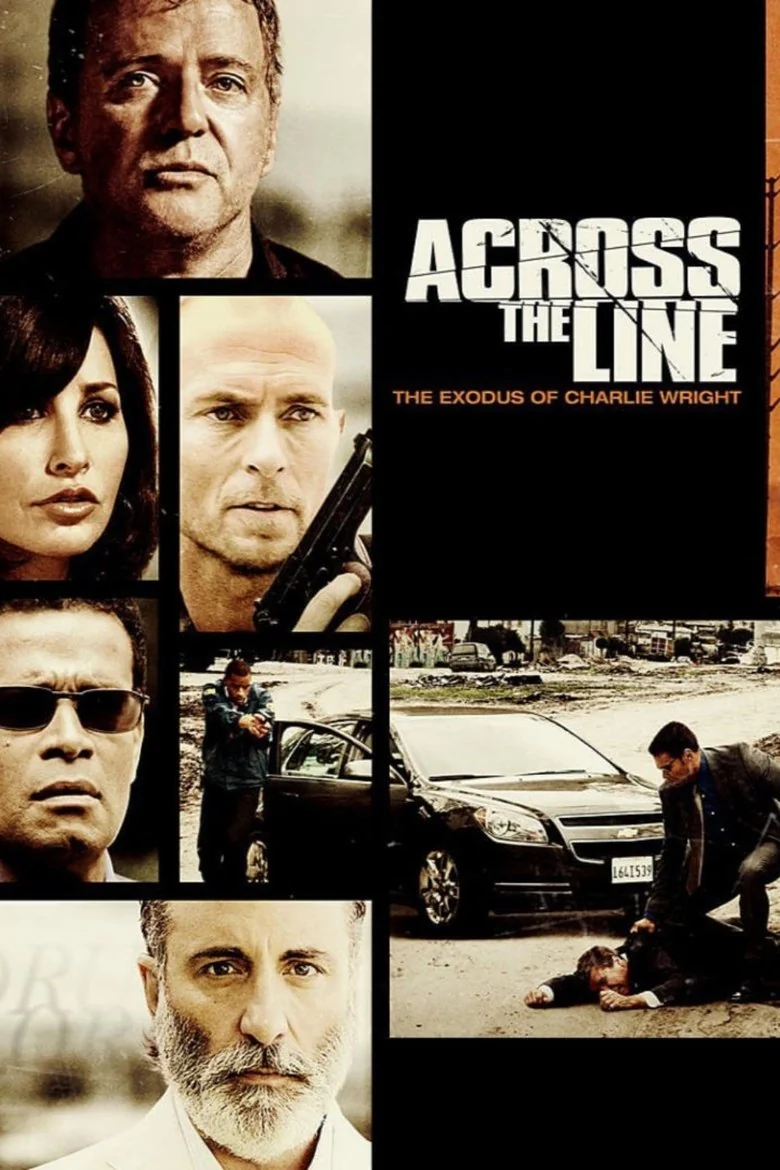 Across the Line: The Exodus of Charlie Wright (2010) - Full Cast & Crew ...