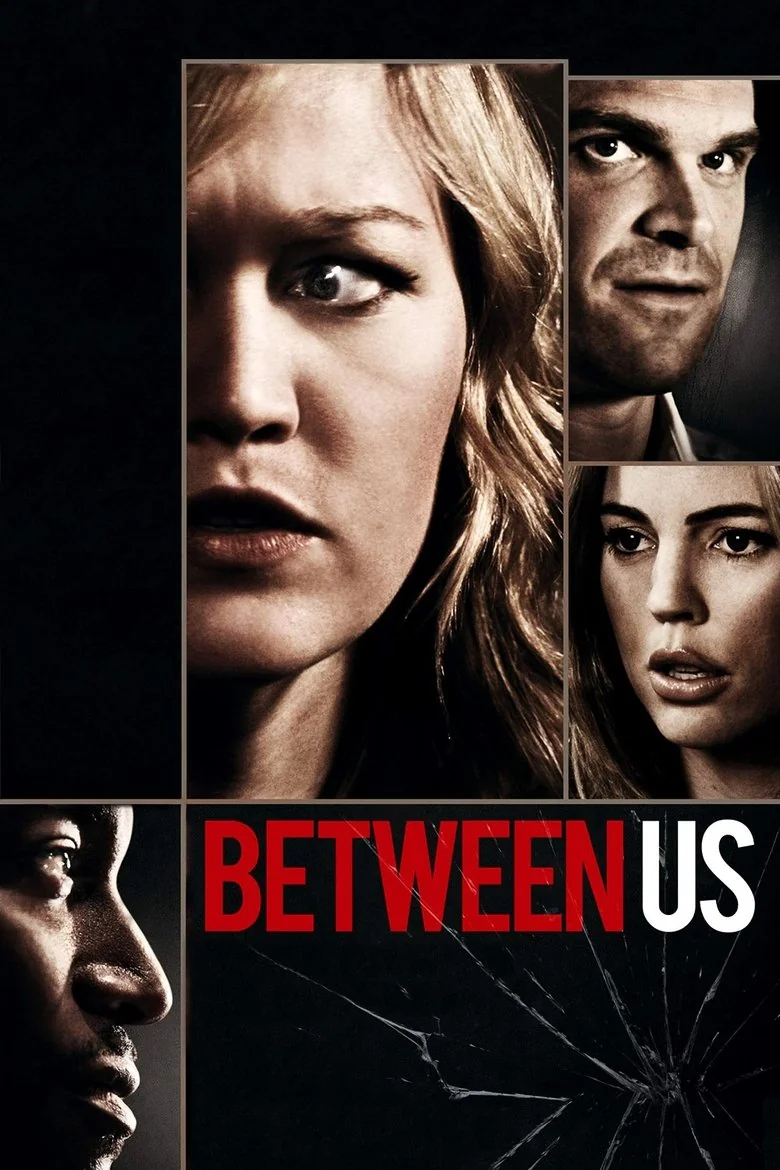 Between Us (2012) Streaming & VOD Release Date