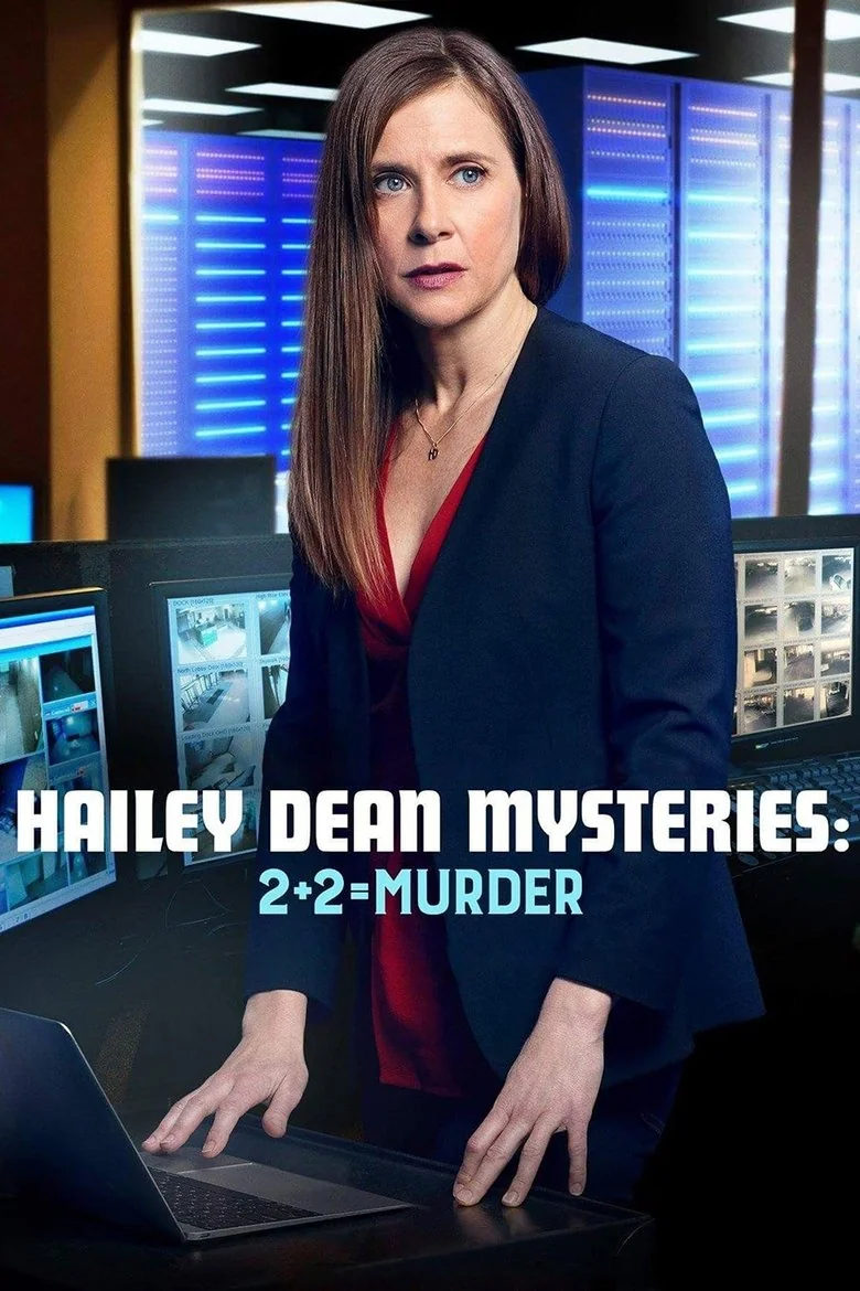 Hailey Dean Mysteries: 2 + 2 = Murder (2018) - Full Cast & Crew List ...