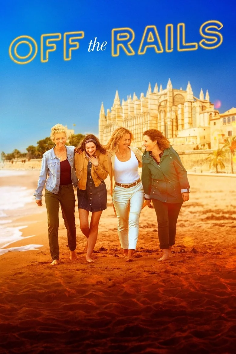 Off the Rails (2021) Streaming & VOD Release Date