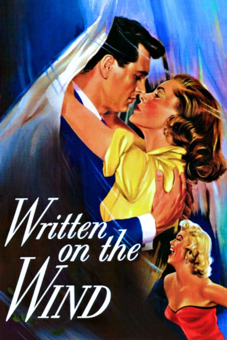 Written on the Wind (1956) - Full Cast & Crew List | Bingebase