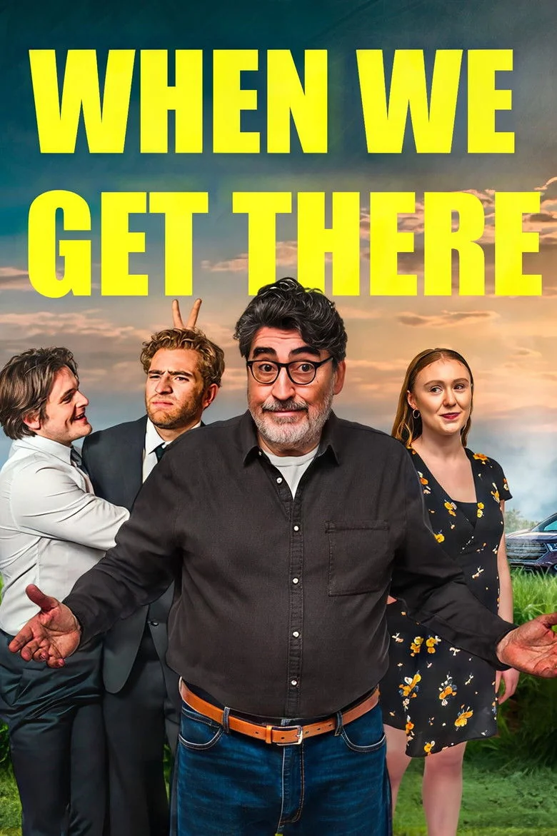 When We Get There (2026) Streaming & VOD Release Date