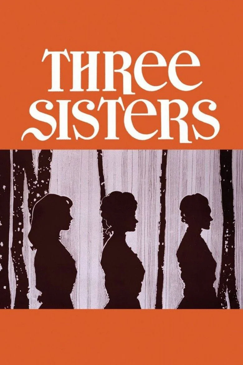 Three Sisters (1970) - Full Cast & Crew List | Bingebase