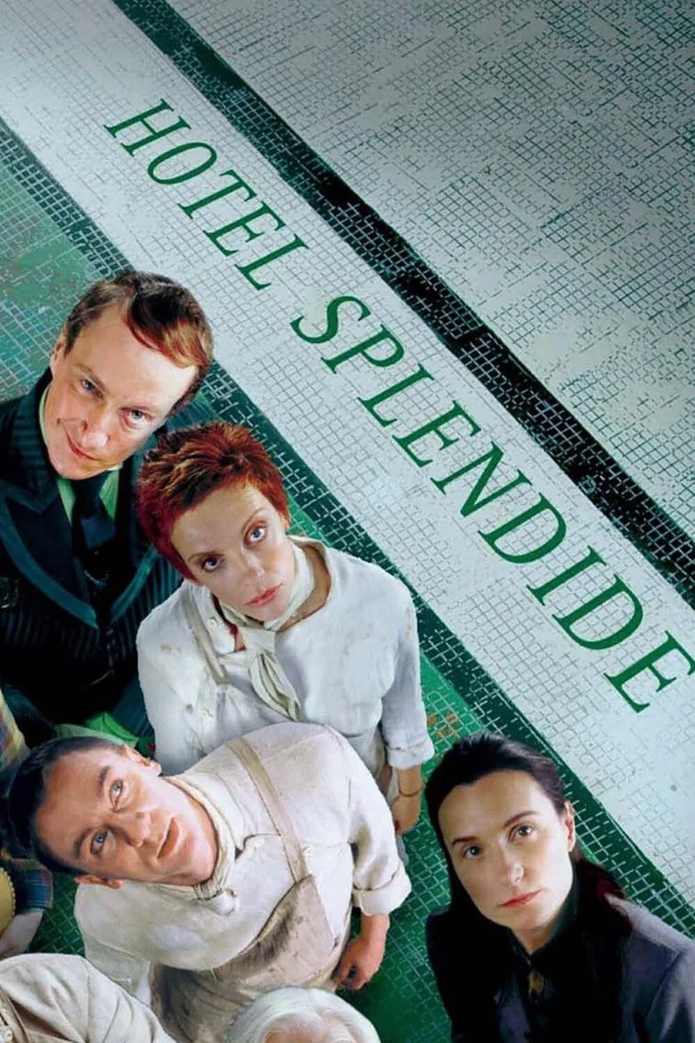 Hotel Splendide (2000) - Full Cast & Crew List | Bingebase
