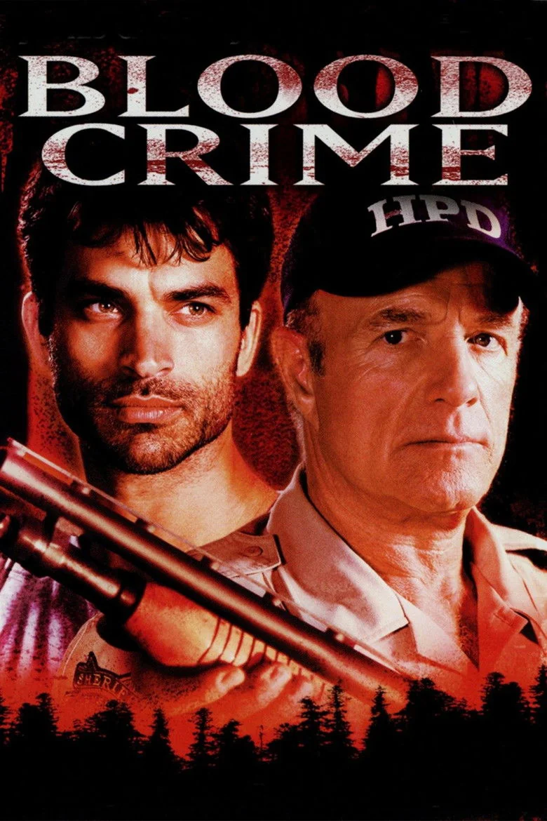 Blood Crime (2002) - Full Cast & Crew List | Bingebase