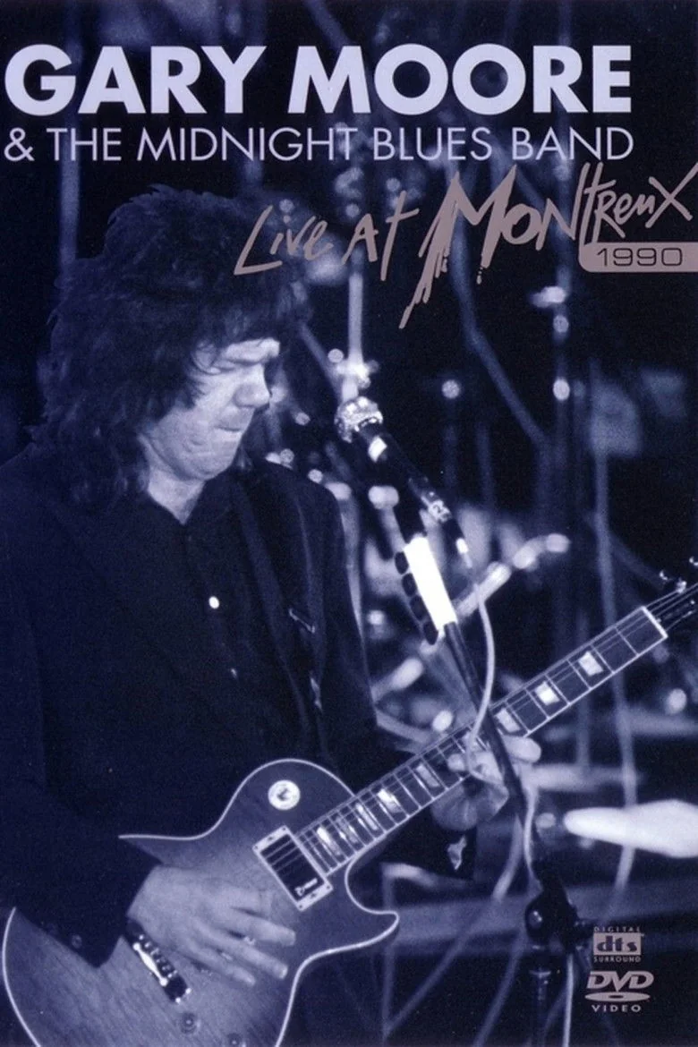 Gary Moore & The Midnight Blues Band - Live At Montreux 1990 (2004 ...