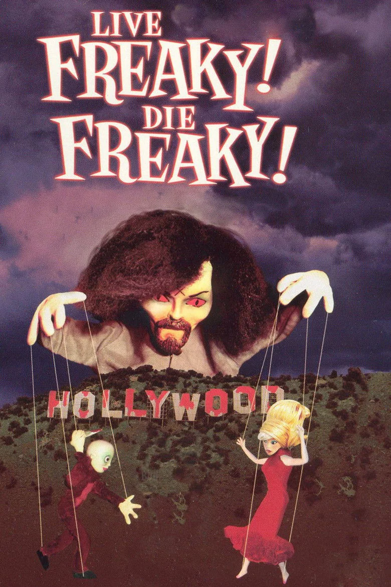 Live Freaky! Die Freaky! (2006) Streaming & VOD Release Date