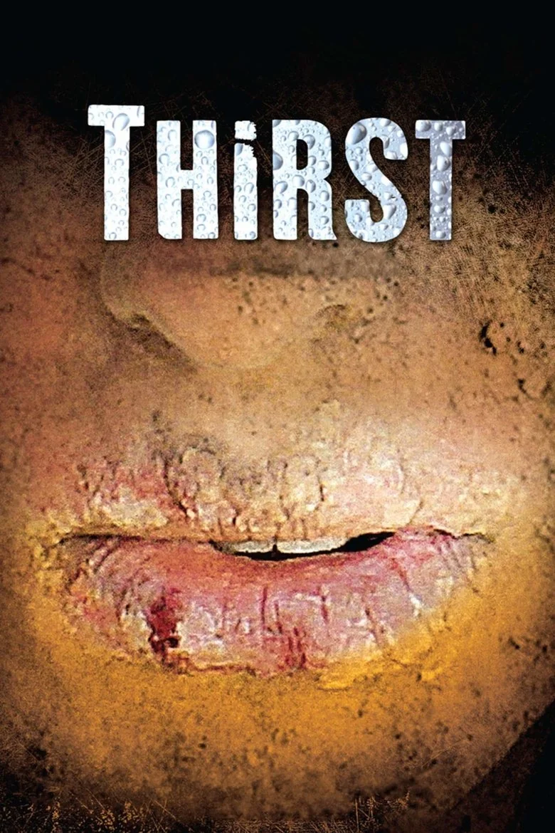 Thirst (2010) - Full Cast & Crew List | Bingebase