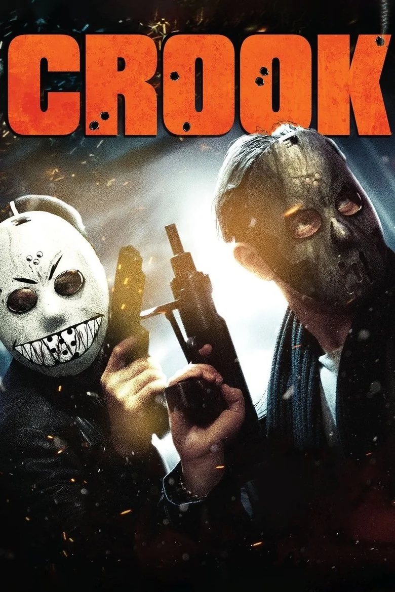 Crook (2013) Streaming & VOD Release Date