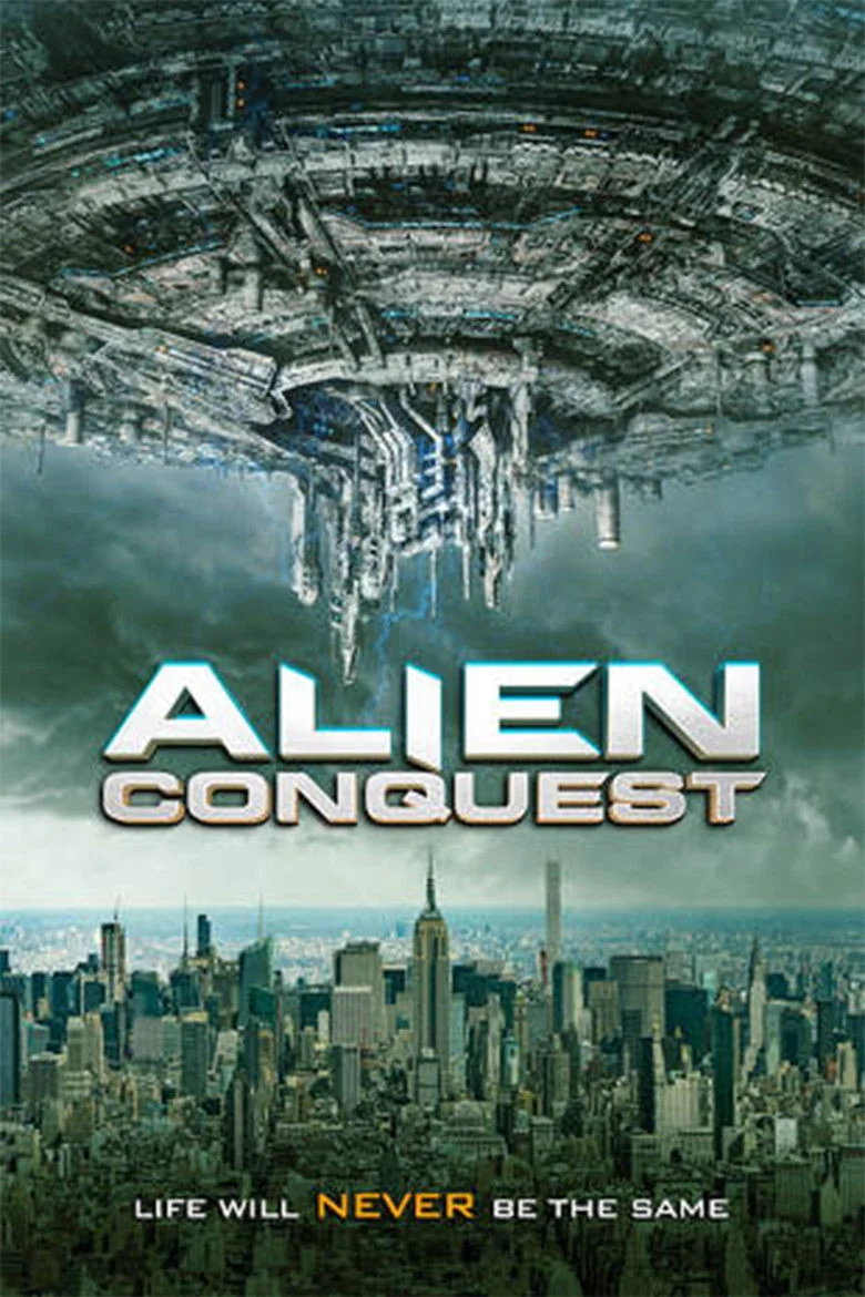 Alien Conquest 2021 Streaming And Vod Release Date