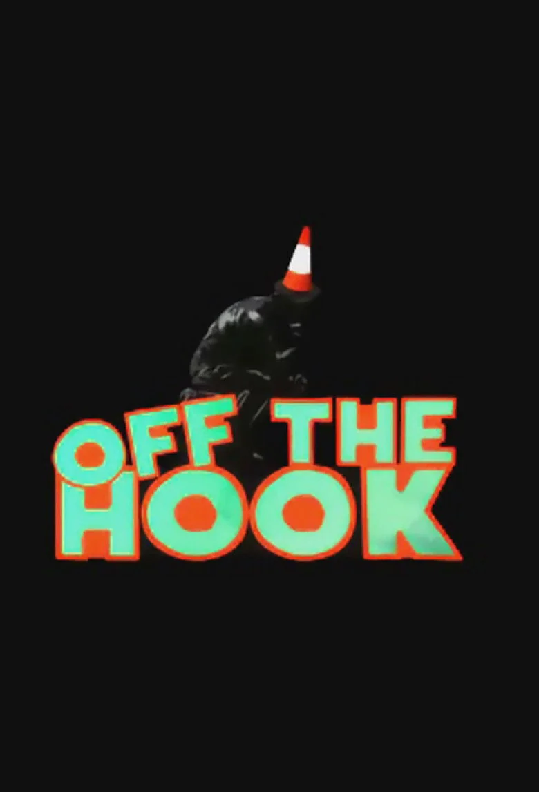 Off the Hook - Series 1 - Cast & Crew | Bingebase